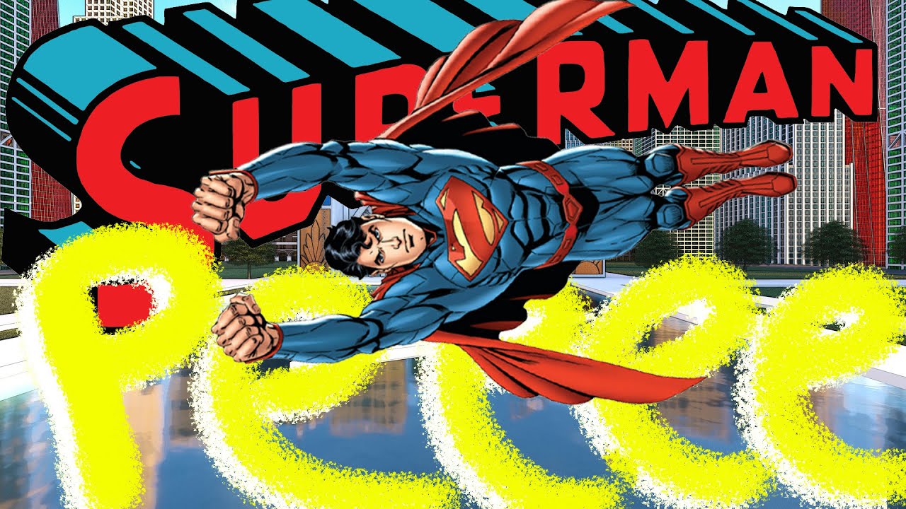 SUPERMAN GOES TO PEE (SUPER FAST) - YouTube