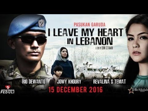 Download Film Pasukan Garuda I Leave My Heart In Lebanon 2016 full movie film tentang TNI