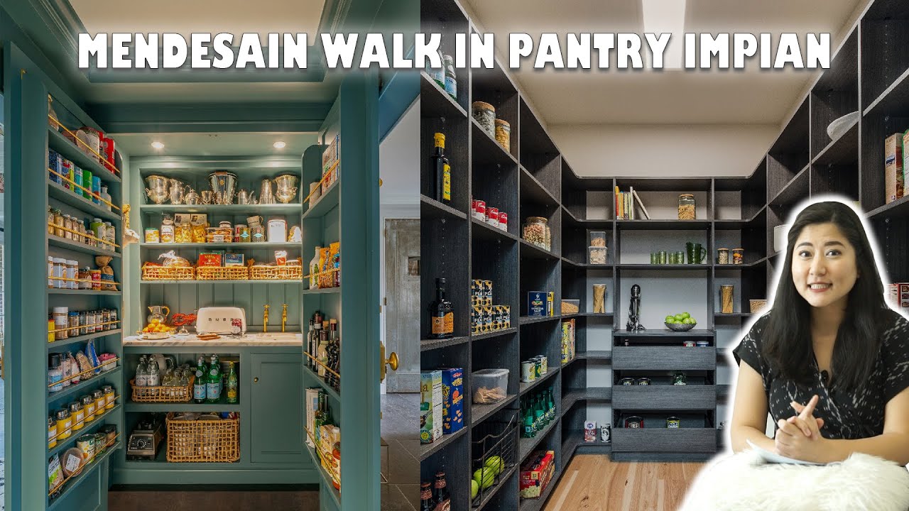 WALK IN PANTRY HARUS GELAP? HINGGA UKURAN RAK WALK IN PANTRY YANG IDEAL ...
