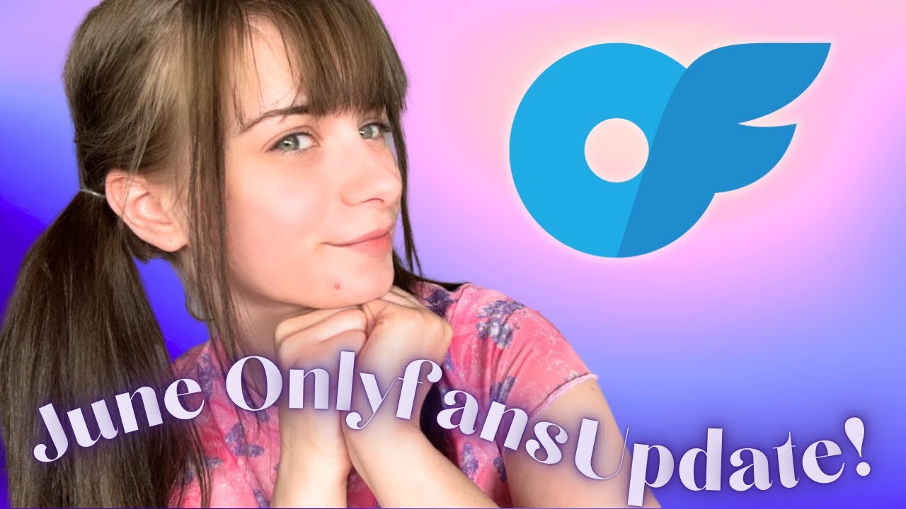 June OnlyFans Update! - YouTube