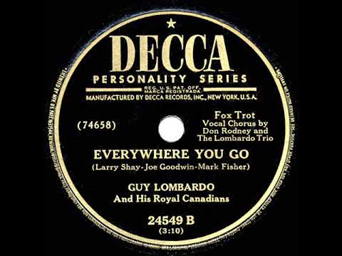 1949 HITS ARCHIVE: Everywhere You Go - Guy Lombardo (his original ...