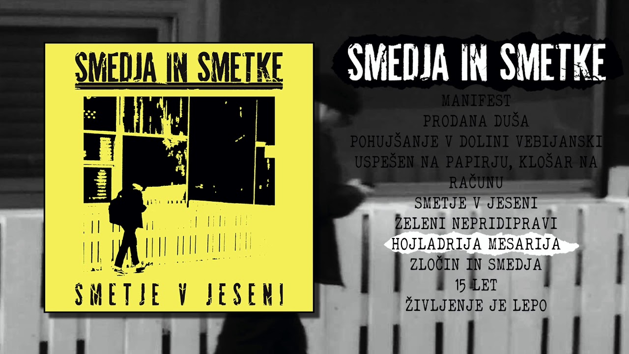Smedja in Smetke - Hojladrija Mesarija - YouTube
