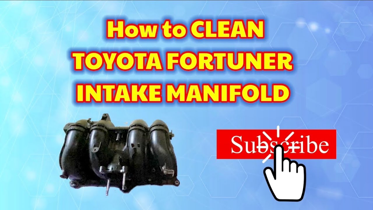 How to Clean Toyota Fortuner Intake Manifold - YouTube