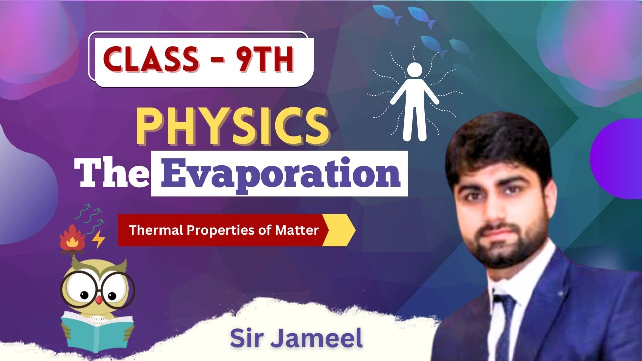 The Evaporation class 9 physics and it's factor GRB physics academy ...