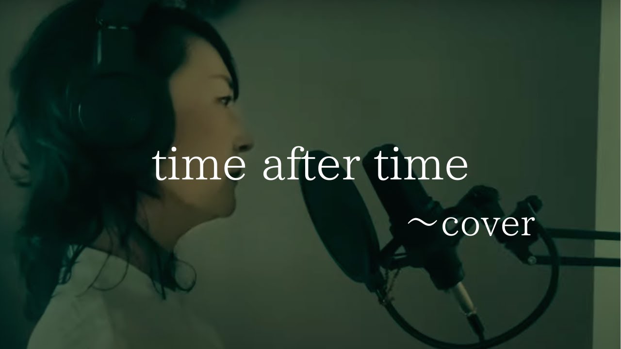 time after time ~cover - YouTube
