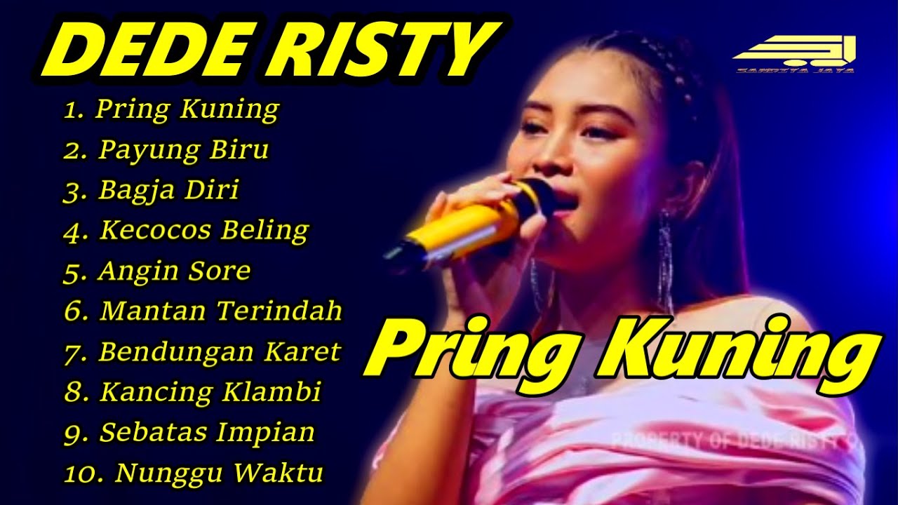 PRING KUNING DEDE RISTY FULL ALBUM GANJENE PANTURA TERBARU 2024 - YouTube
