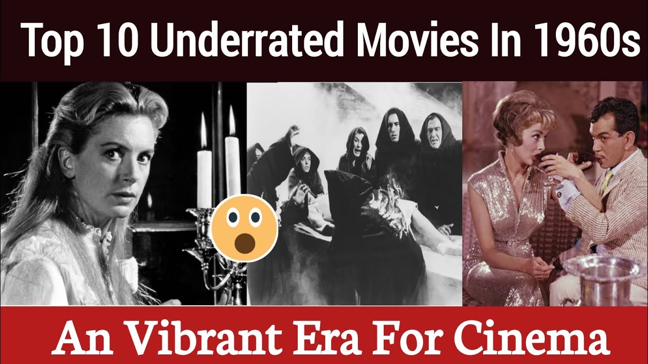Discover the Top 10 Underrated Movies of 1960s - YouTube