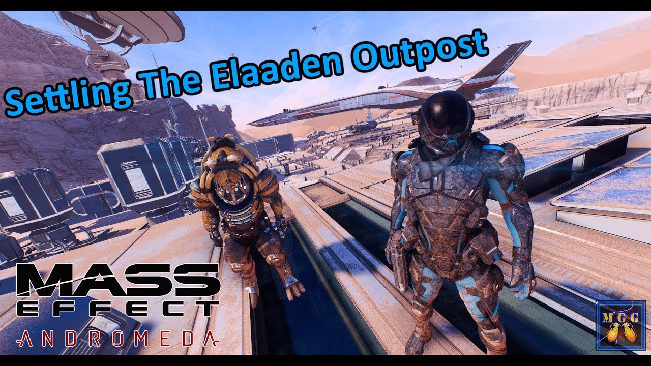 Taming a Desert - The Elaaden Outpost | Mass Effect Andromeda - YouTube