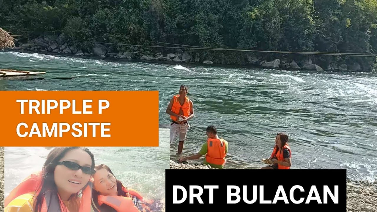 TRIPPLE P CAMPSITE DRT BULACAN #liznurseorganist - YouTube