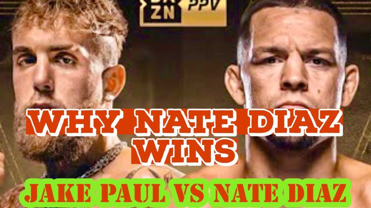 Jake vs Nate Diaz: WHY NATE DIAZ WINS. (I made another video saying why ...