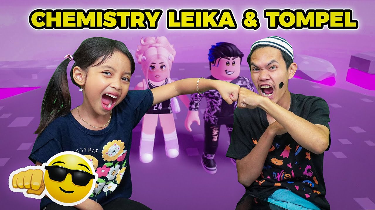 LEIKA JAGO BANGET 🥰🥰 TOMPEL JADI IRI ?? PEMBUKITAN CHEMISTRY LEIKA DAN ...