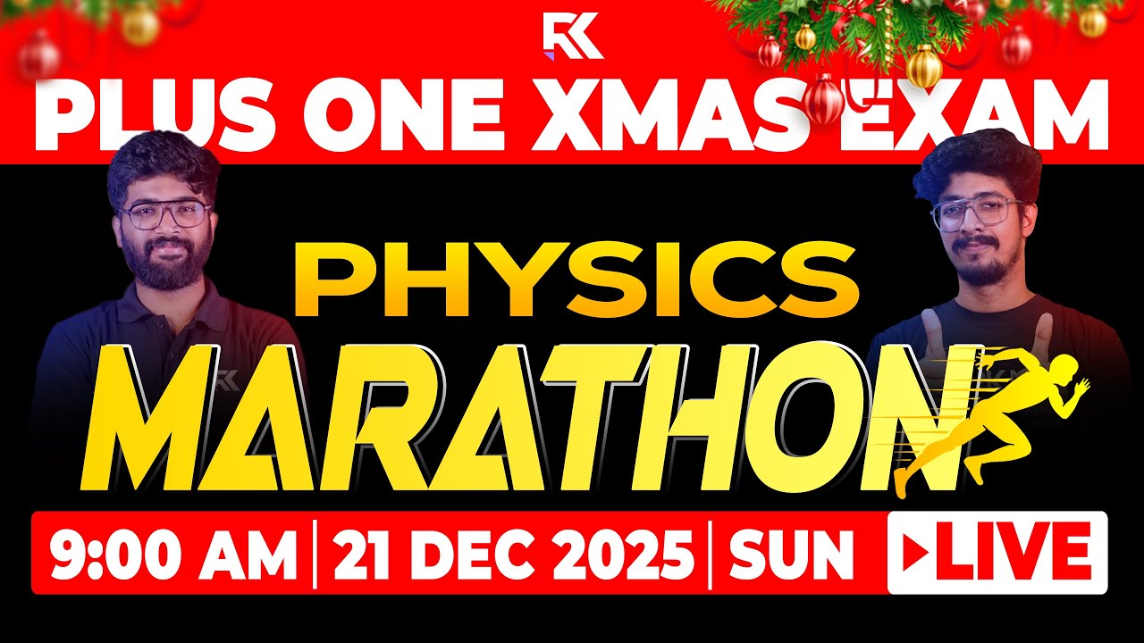 Plus One Christmas Exam Physics 🎄 - Full Chapter Marathon Part 1 ...
