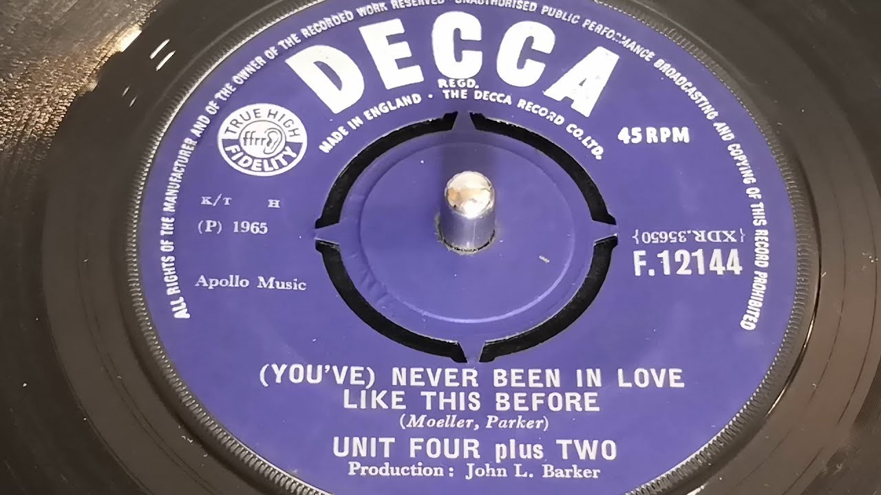 Unit Four Plus Two - (You've) Never Been In Love Like This Before (1965 7" Single) - YouTube