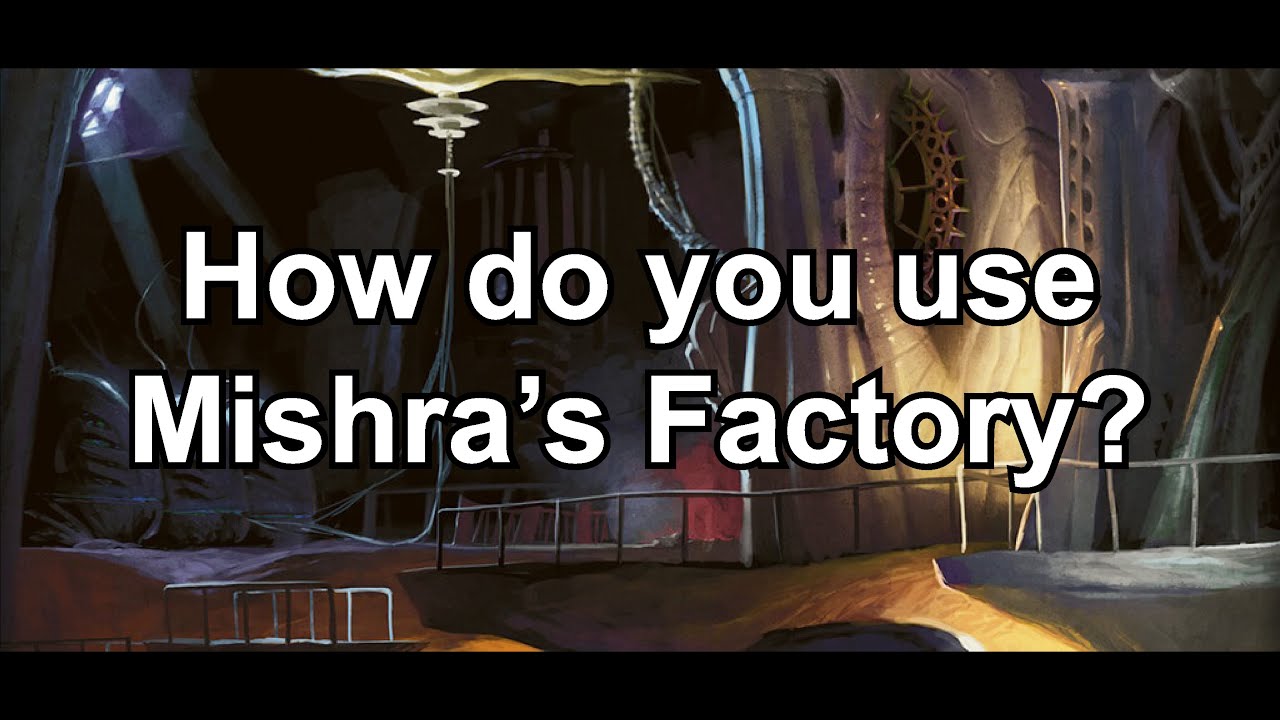 Mishra's Factory | Magic: The Gathering - YouTube