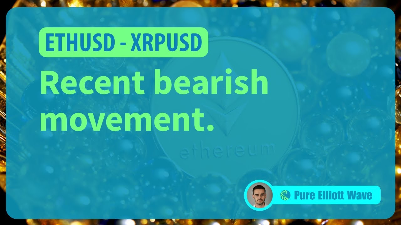 ETH, XRP: Recent bearish movement - YouTube