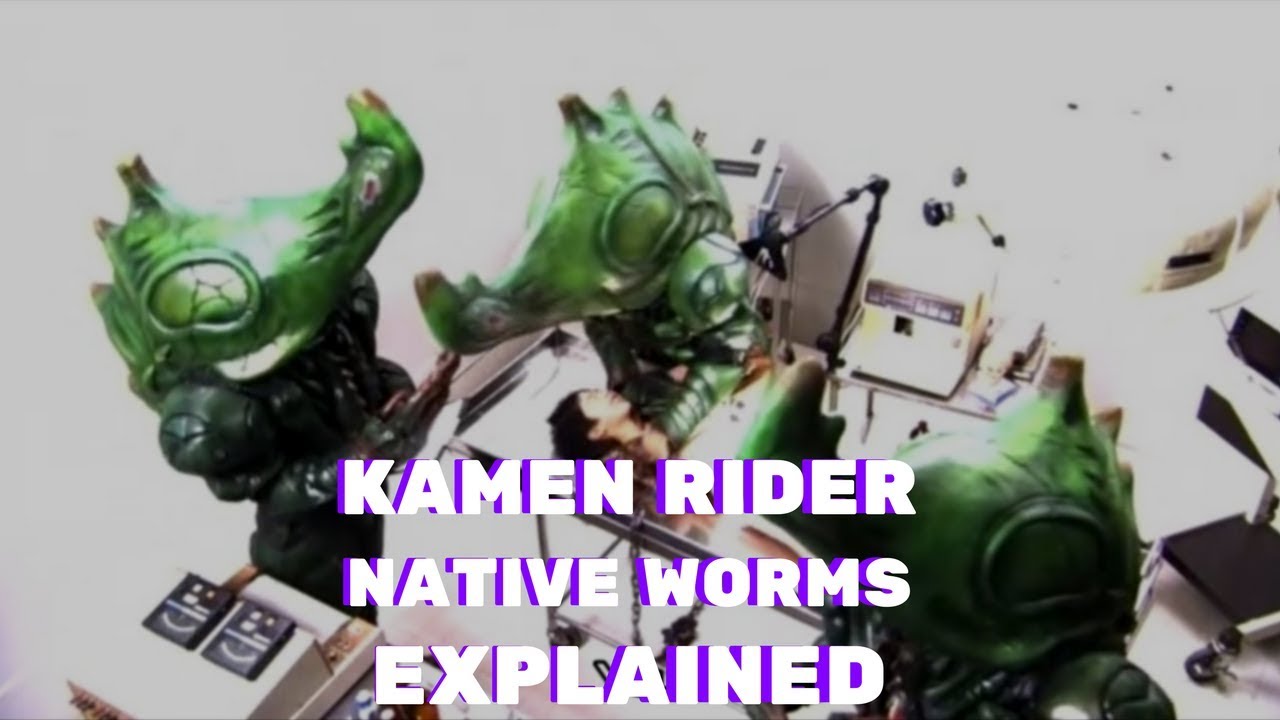 Kamen Rider Kabuto: Native Worms EXPLAINED - YouTube