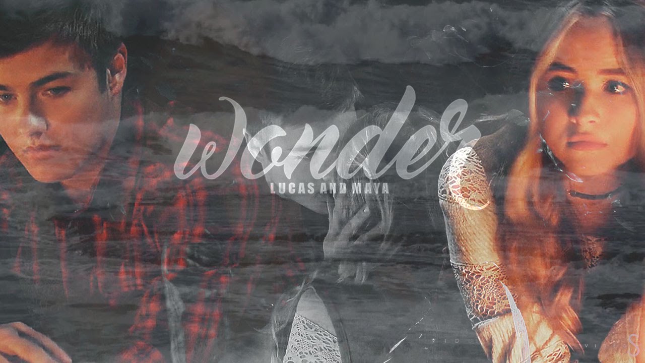 lucas & maya || wonder - YouTube