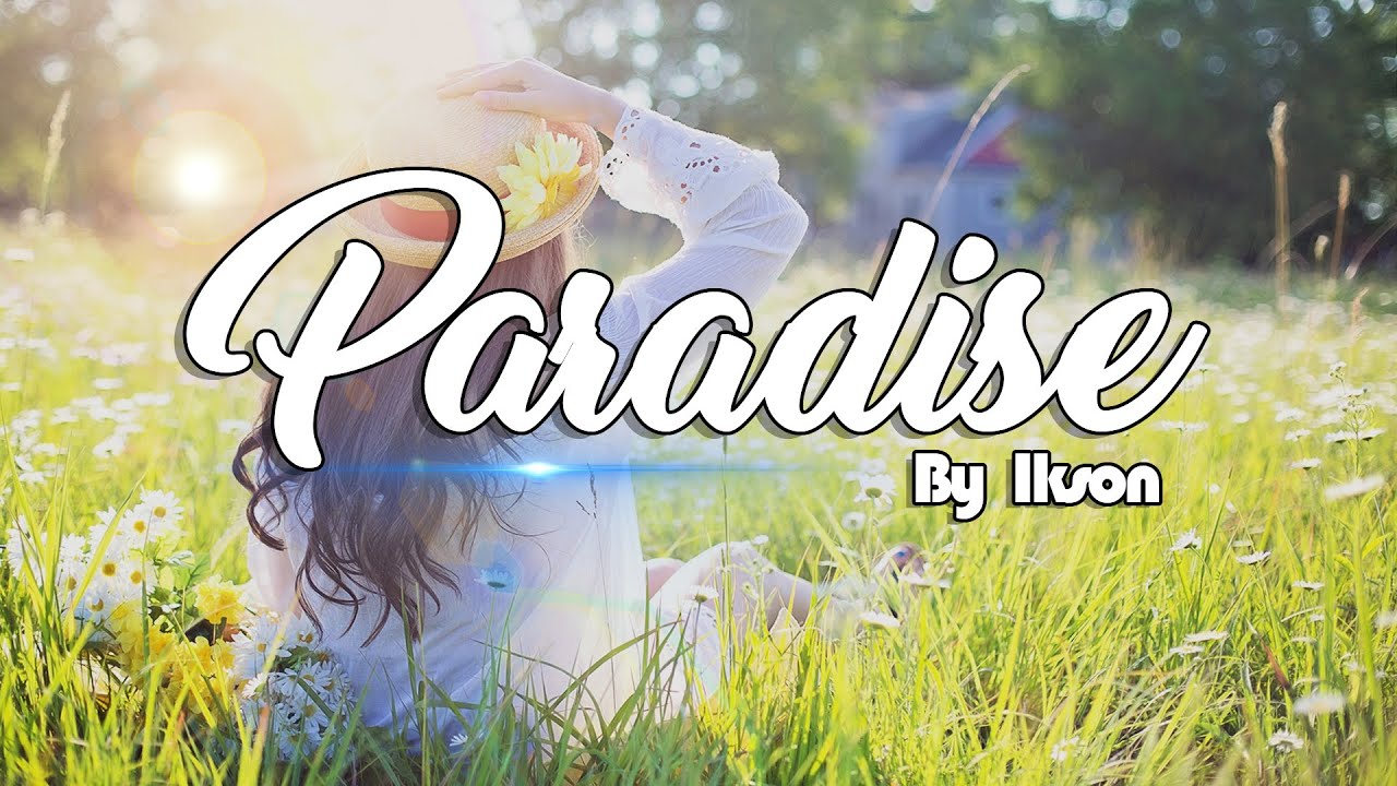Ikson - Paradise ♫ | No Copyright Music - YouTube