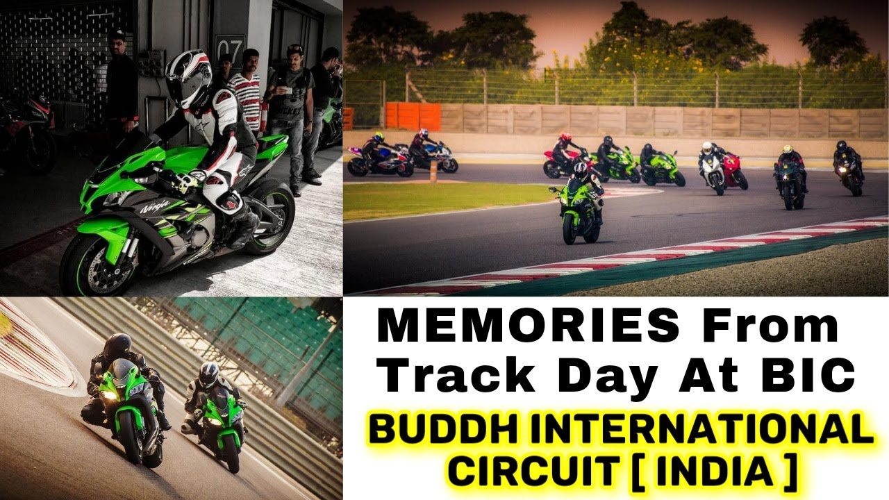 Track Day On Kawasaki Zx10R at BUDDH INTERNATIONAL CIRCUIT|Breaking BIC ...
