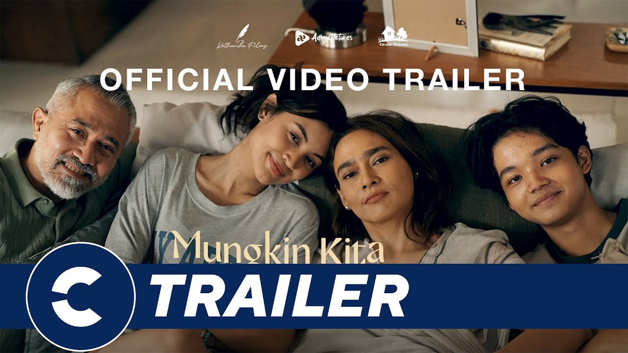 Official Trailer MUNGKIN KITA PERLU WAKTU ⌛ - Cinépolis Indonesia - YouTube