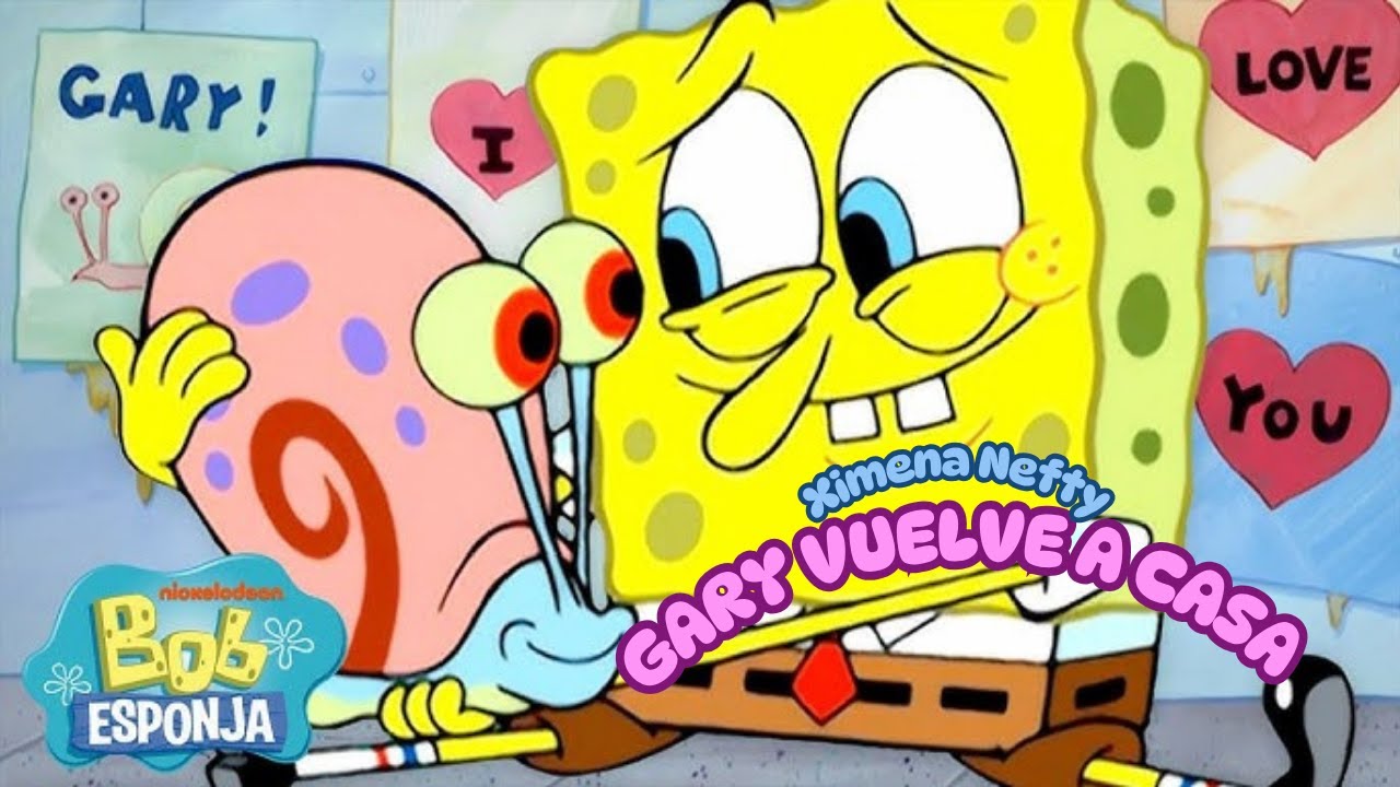 GARY VUELVE A MI | COVER BOB ESPONJA | #XIMENANEFTY - YouTube