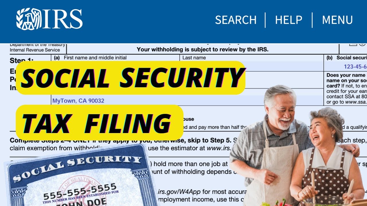 Social Security Tax Filing | Income Tax & Social Security Check Benefit ...