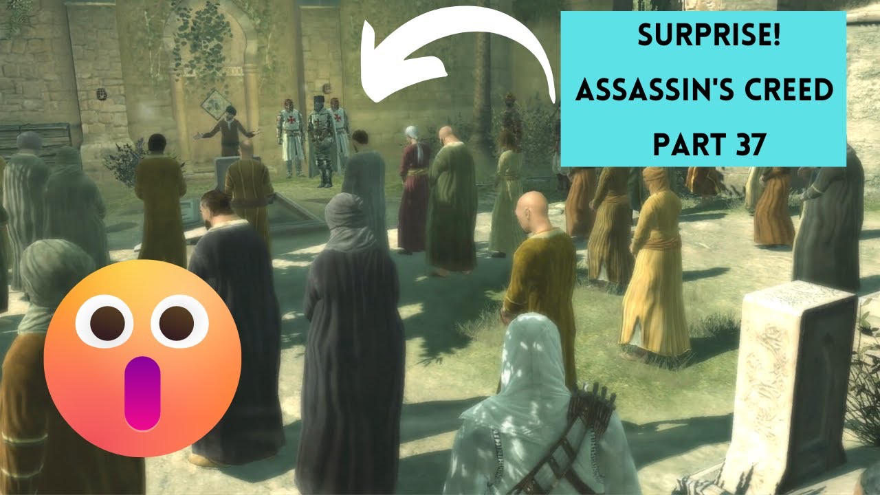 Surprise! - Assassin's Creed - Part 37 #didntseethatonecoming #surprise ...