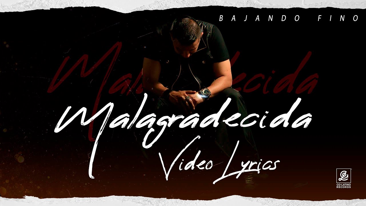 Malagradecida Bajando Fino (Video Lyrics Oficial 2023) - YouTube