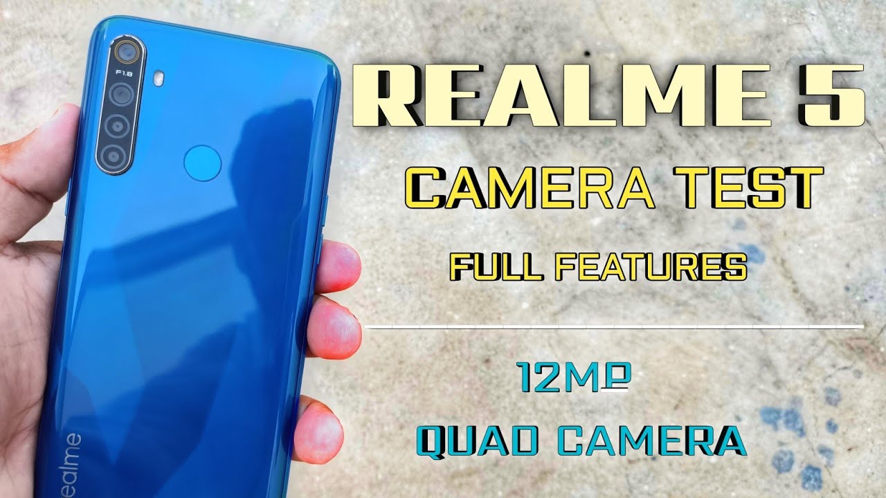 Realme 5 Camera Test Full Features | 12 Mega Pixel Quad Camera - YouTube