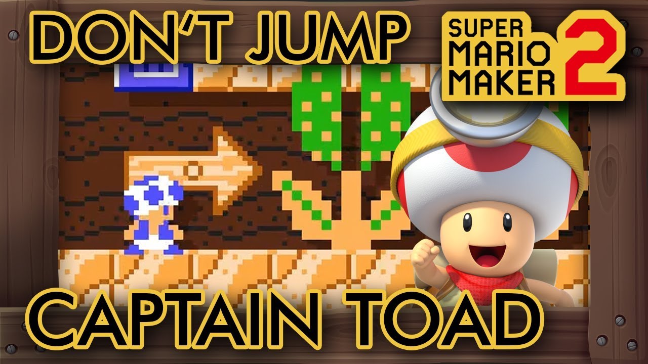 Super Mario Maker 2 - Great "Captain Toad: !!!DON'T JUMP!!!" Level ...