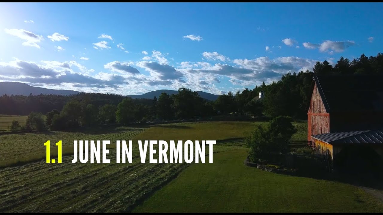 Vlog 1.1 - JUNE IN VERMONT - YouTube