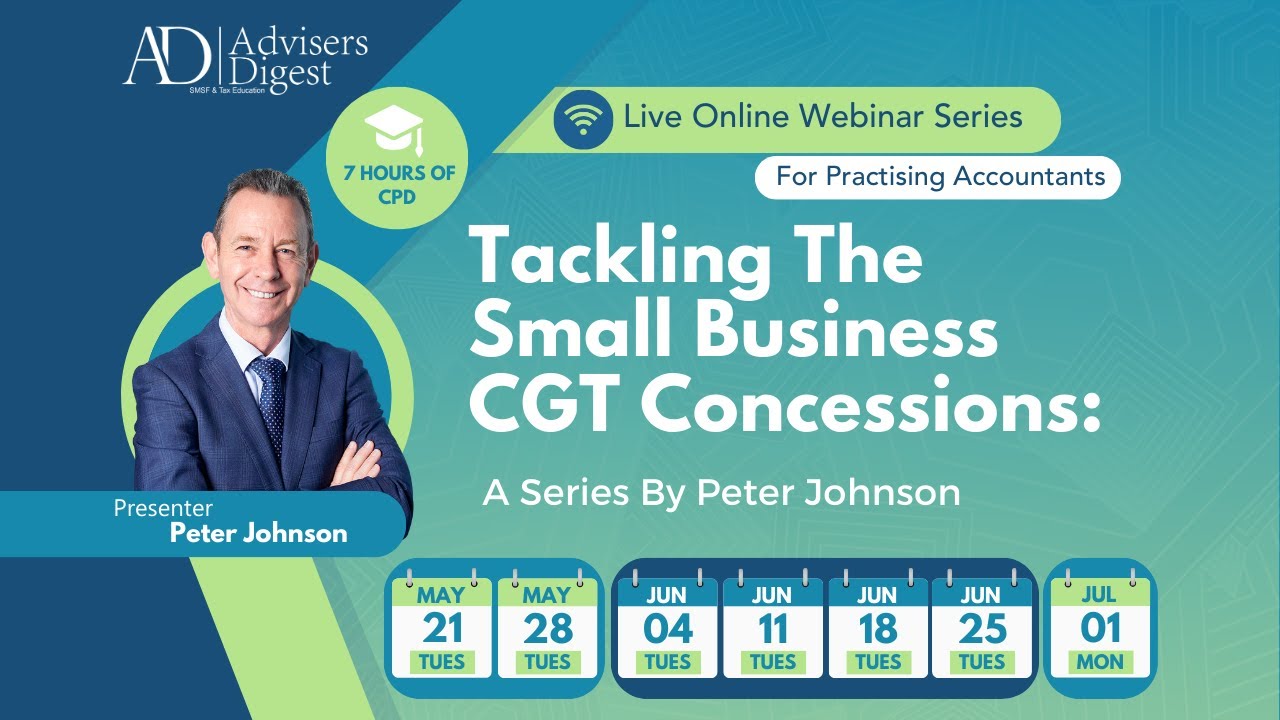[🚨BRAND NEW🚨] Tackling The Small Business CGT Concessions: A Series By ...