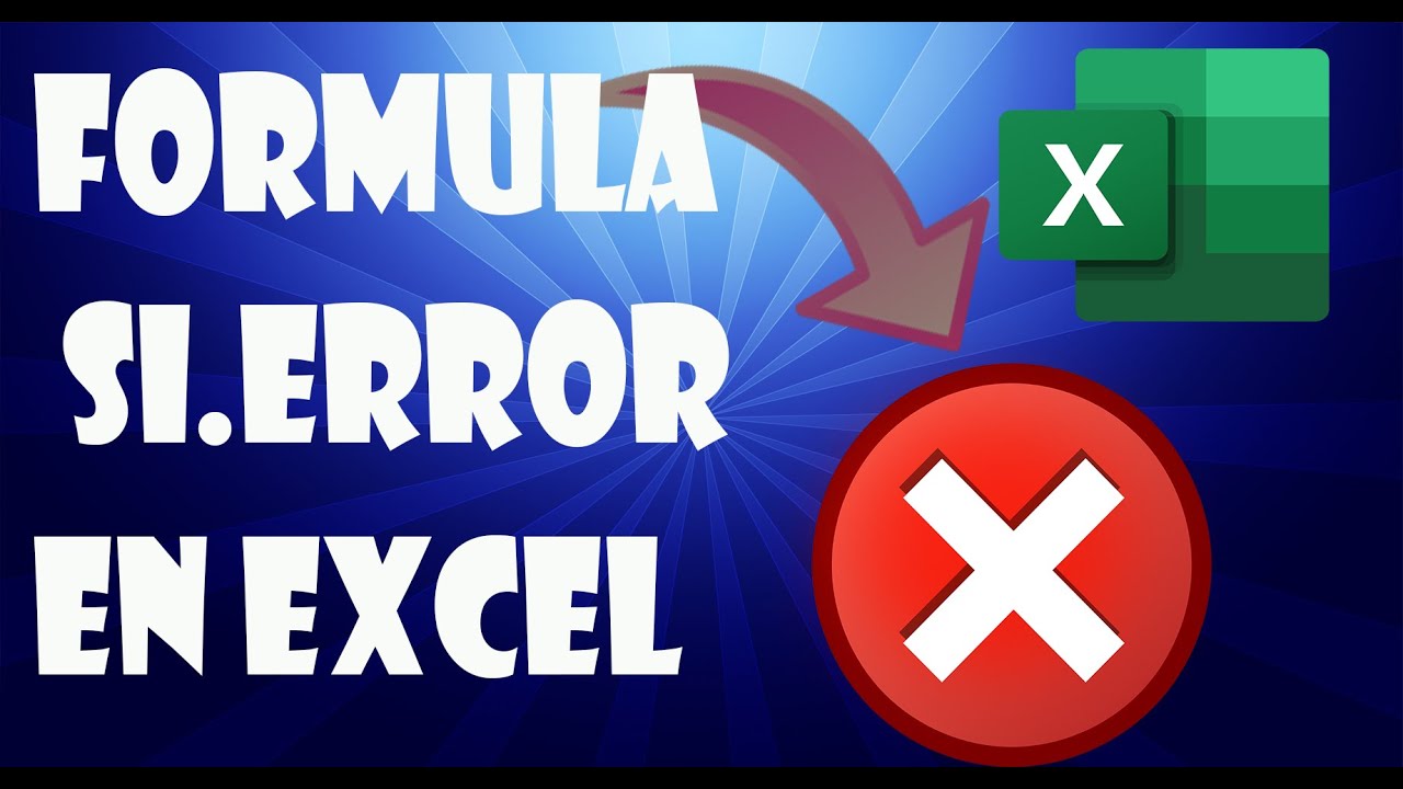 FORMULA SI.ERROR EN EXCEL - YouTube