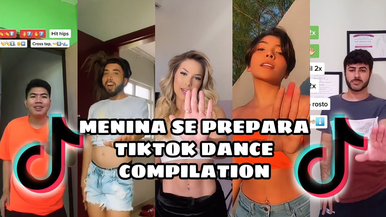 MENINA SE PREPARA TIKTOK DANCE COMPILATION 2021 - YouTube
