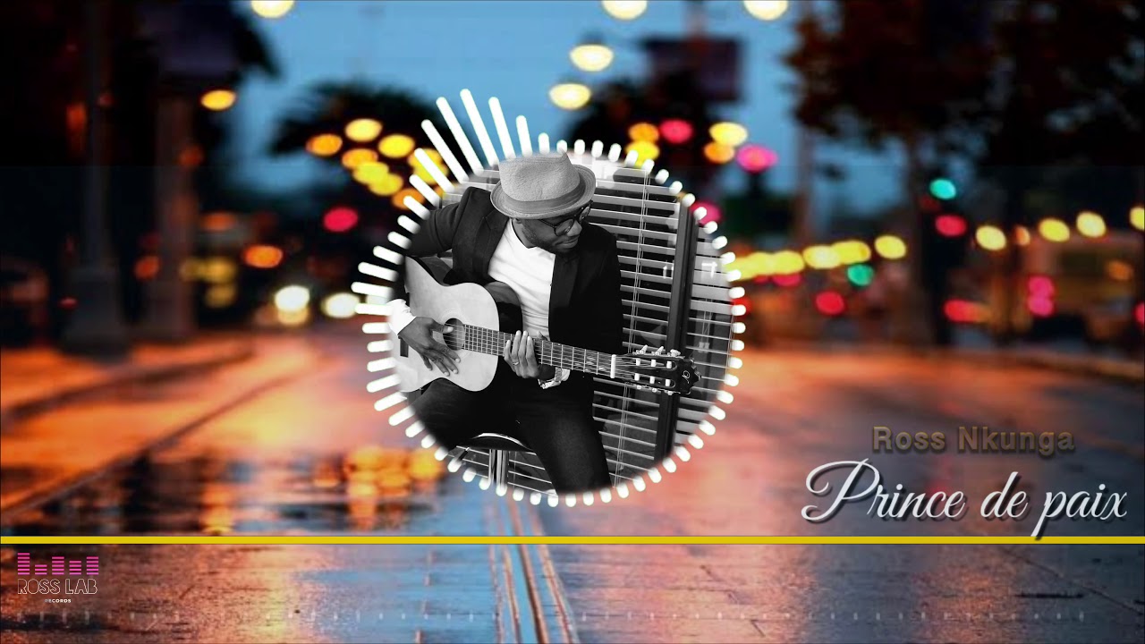 Ross Nkunga - Prince de paix| Video lyrics | Zouk Kompa - YouTube