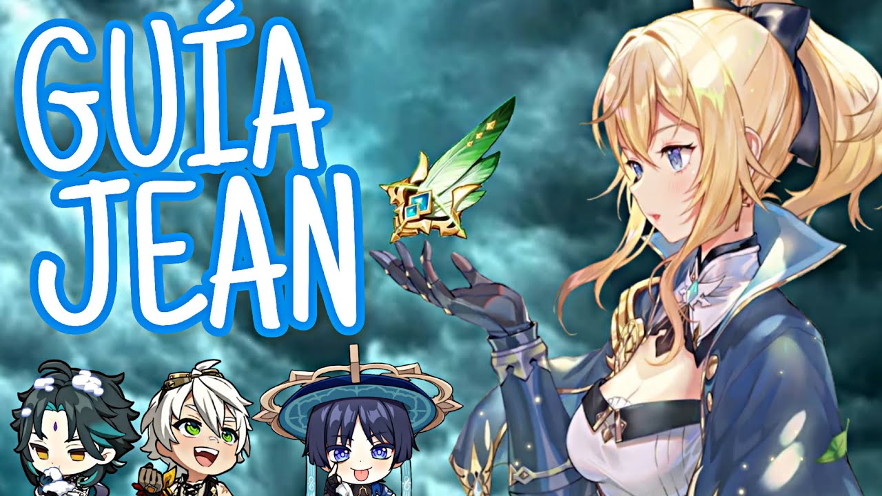 GUIA & BUILD de JEAN 🌪️ RAPIDA & COMPLETA. 🍃 - YouTube