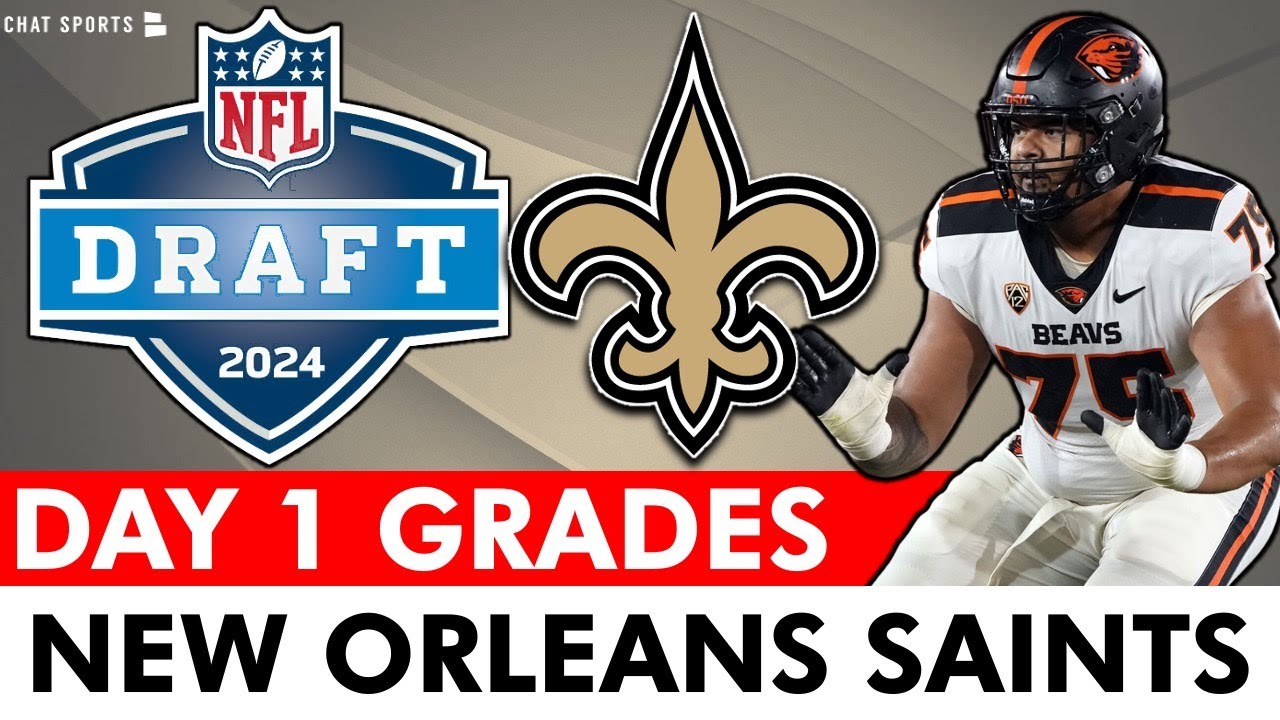 New Orleans Saints Draft Grades Ft. Taliese Fuaga In Round 1 + 2024 NFL ...