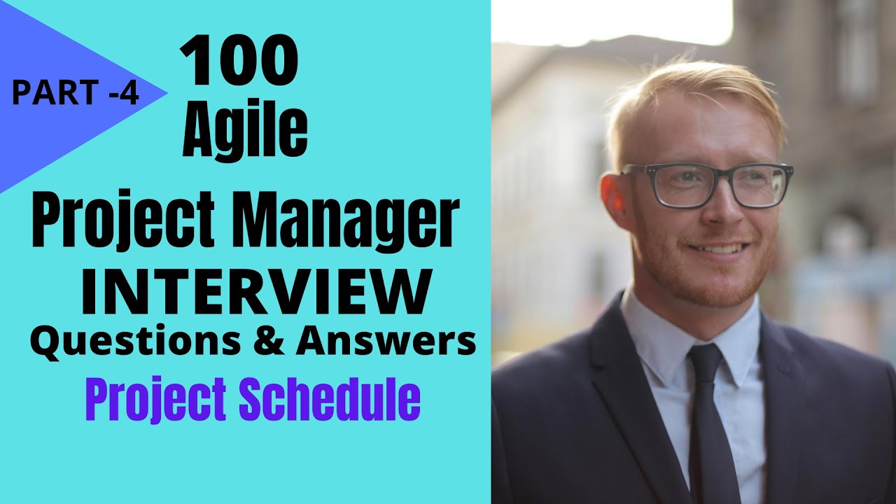 Agile Project Manager Interview Questions And Answers PART 4 YouTube agile-project-manager-interview-questions-and-answers-part-4-youtube