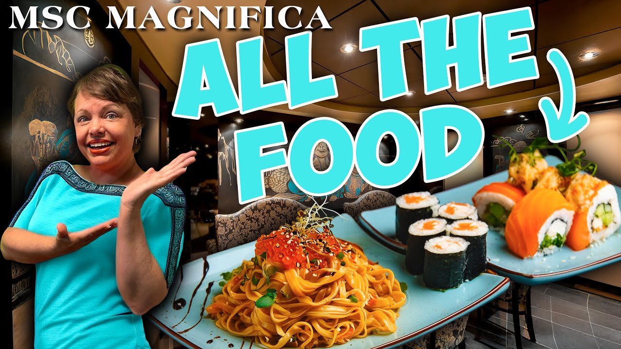 All The Food On MSC's Magnifica - YouTube