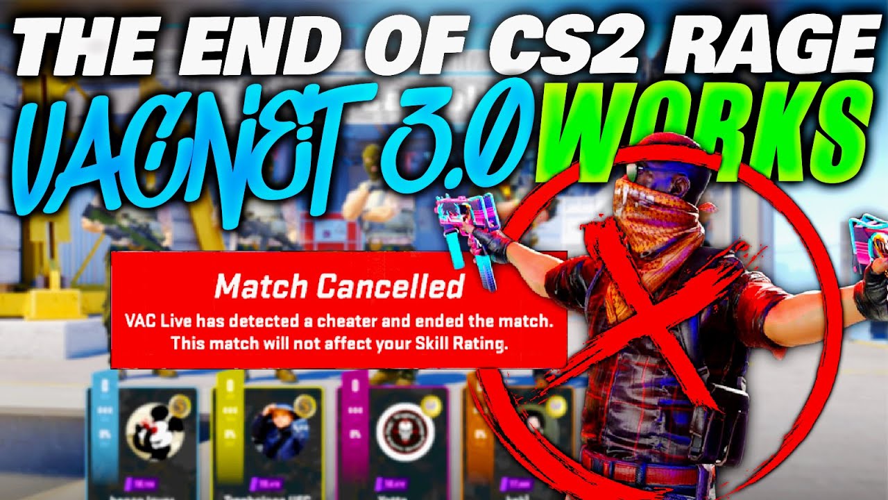 New CS2 VACNET 3.0 UPDATE ENDED Rage Hackers.. (Cheaters Perspective ...