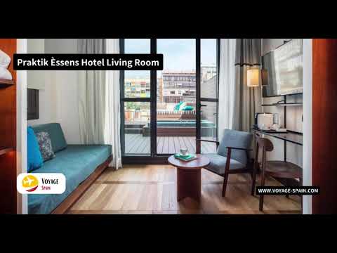 Praktik Èssens Hotel - Full Review | Voyage Spain