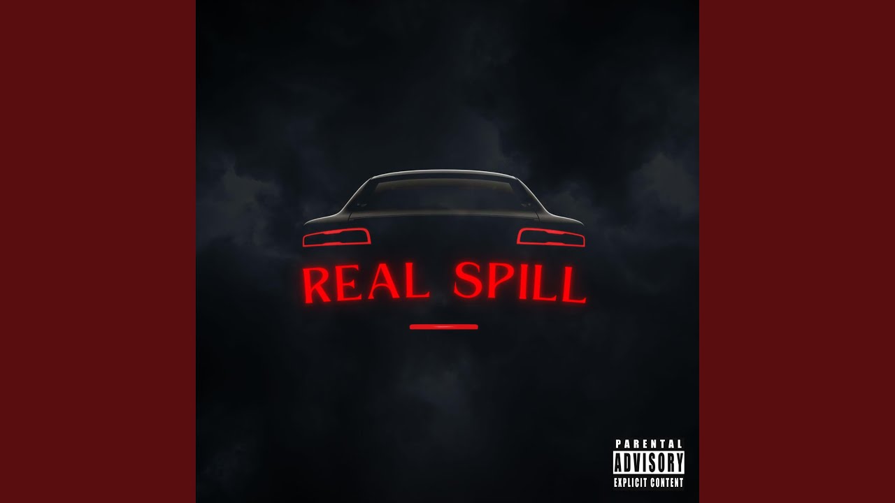 Real Spill - YouTube
