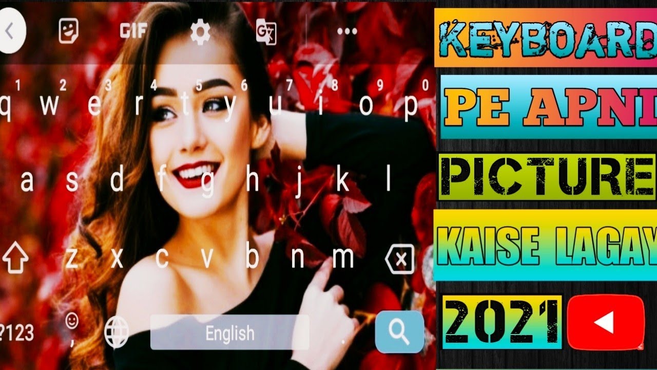 Keyboard Me Apni Photu kaise lgay | how to put your photo in keyboard ...