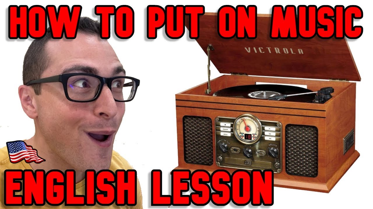 How To Put On Music: Everyday English - YouTube