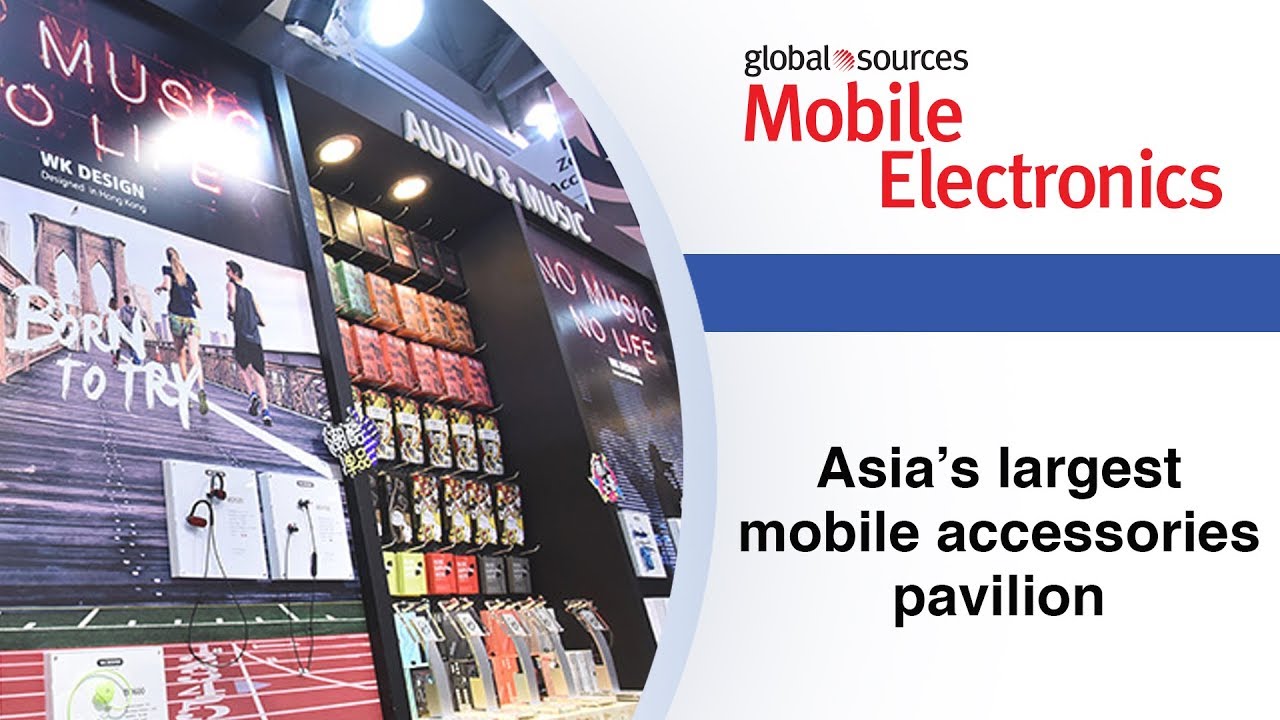 Asia's largest mobile accessories pavilion - Mobile Electronics show ...
