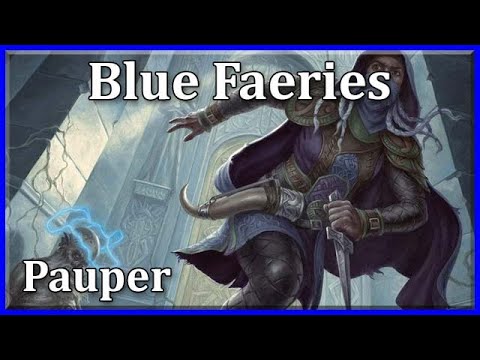 Pauper MtG: Blue Faeries - YouTube