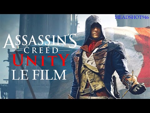 Assassin's Creed Unity : Le Film Complet [FR] [HD] - YouTube