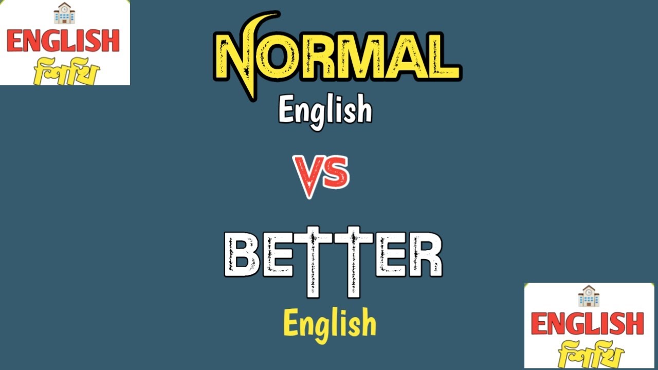 5 Normal English VS Better English। English speaking practice # ...