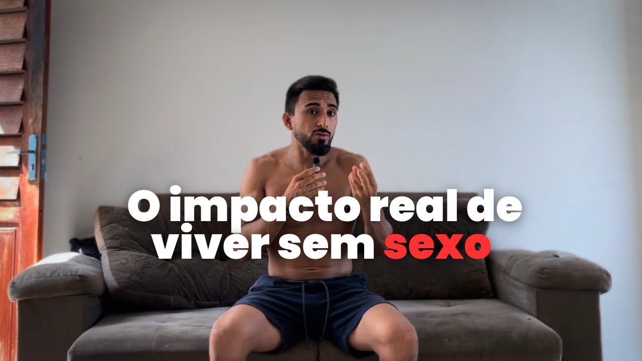 Como 7 ANOS SEM SEXO mudaram minha vida | Mateus Cavalcante - YouTube