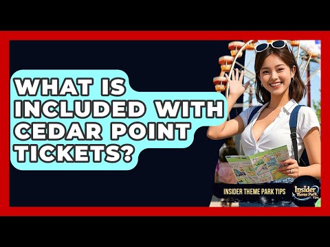 What Is Cedar Point All Inclusive Ticket